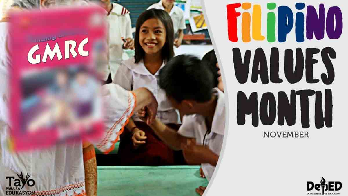 Sa pagdiriwang ng Filipino values month GMRC TIYAKING MAAYOS NA ...