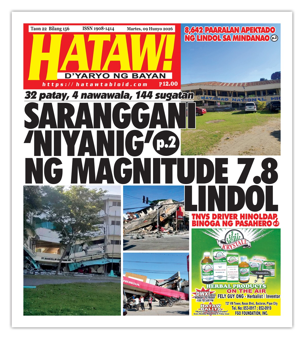 32 patay, 4 nawawala, 144 sugatan SARANGGANI ‘NIYANIG’ NG MAGNITUDE 7.8 ...